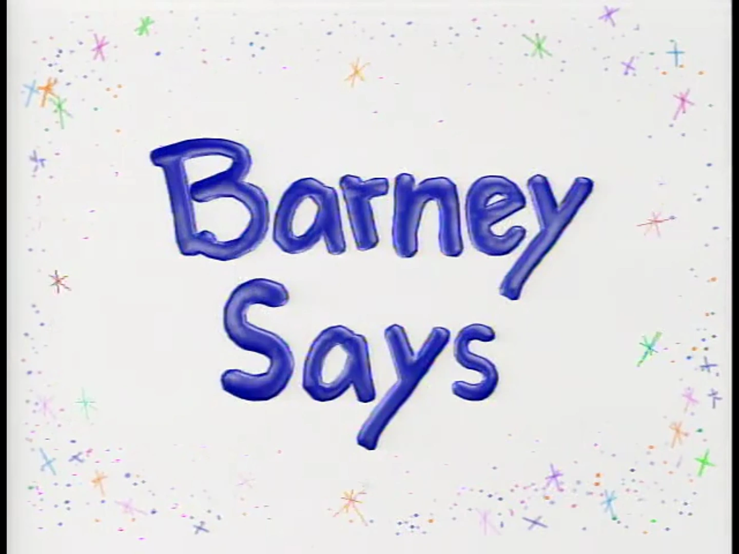 Barney Says | Barney Wiki | FANDOM powered by Wikia