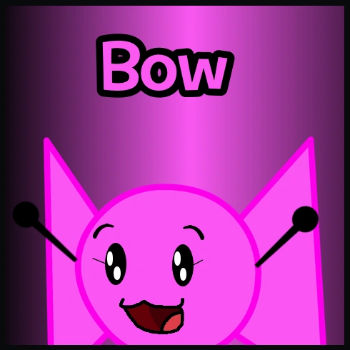 Bow | Object Shows Community | Fandom powered by Wikia