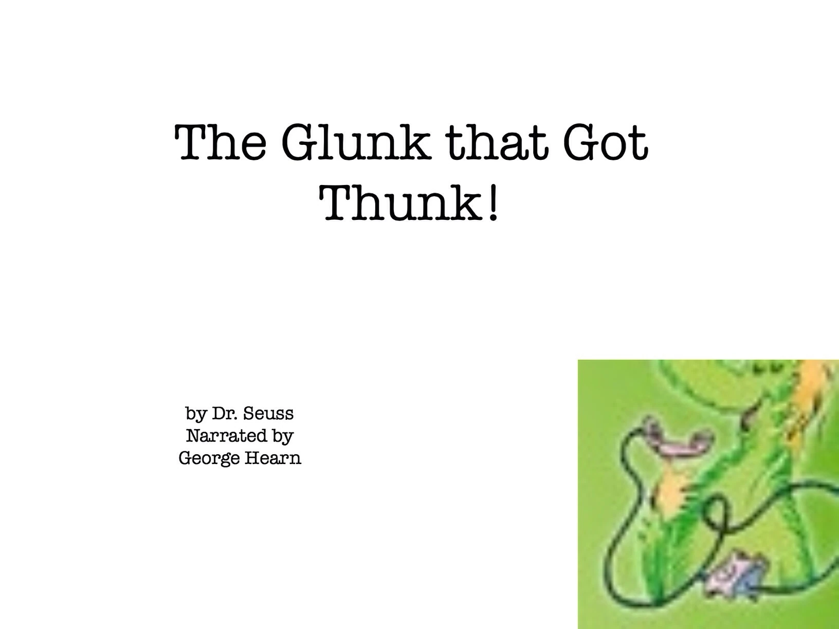 Image - The Glunk That Got Thunk.jpg | Dr. Seuss Wiki | FANDOM powered ...