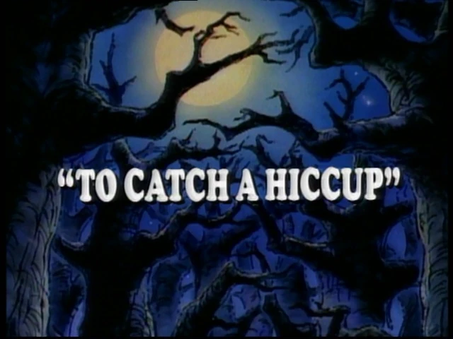 To Catch a Hiccup | Winniepedia | FANDOM powered by Wikia